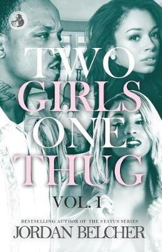 Two Girls One Thug Vol. 1, Jordan Belcher | 9781731463630 | Boeken ...