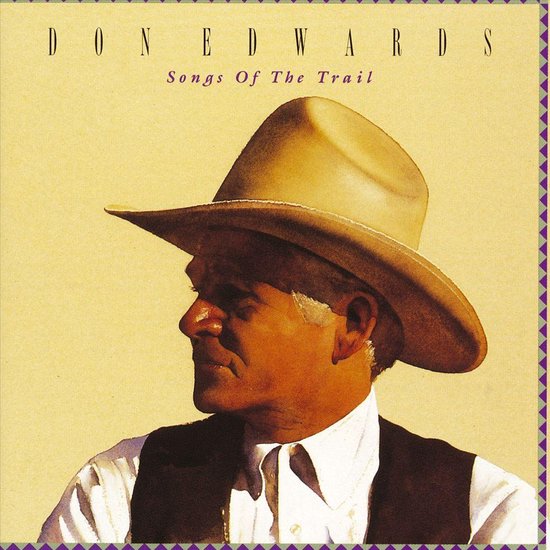 Songs Of The Trail, Don Edwards | CD (album) | Muziek | bol