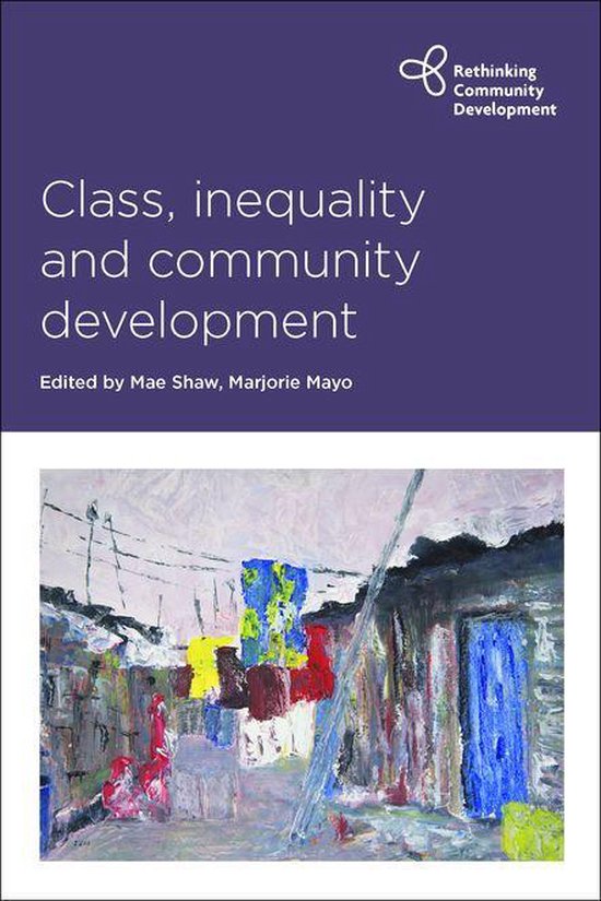 Class, Inequality and Community Development (ebook) | 9781447322498 ...