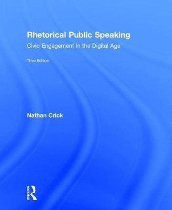 Rhetorical Public Speaking | 9781138292772 | Nathan Crick | Boeken ...