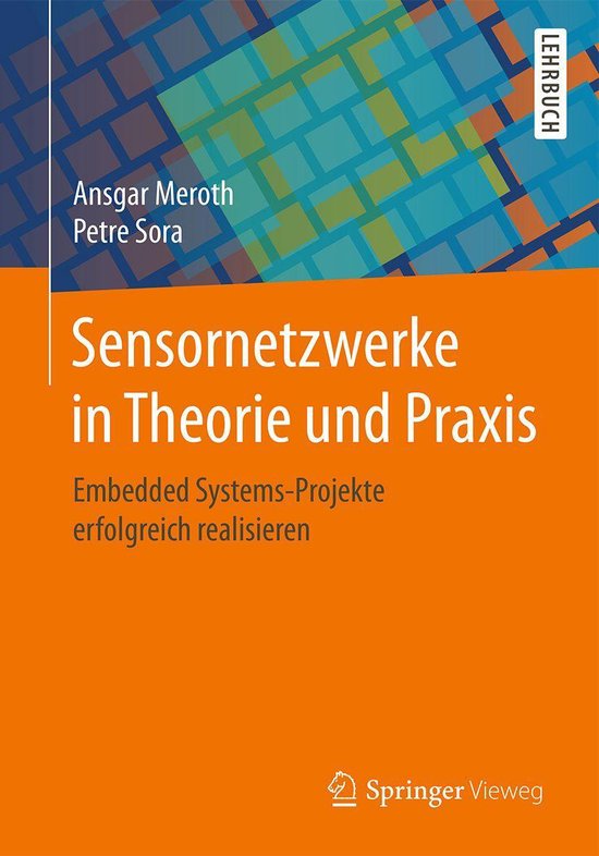 Sensornetzwerke in Theorie und Praxis (ebook), Ansgar Meroth ...