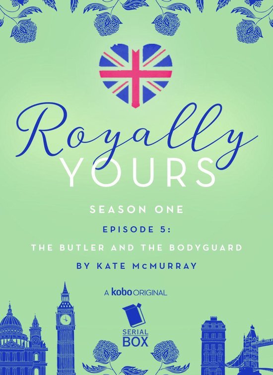Royally Yours 5 - The Butler and the Bodyguard (ebook), Kate Mcmurray ...