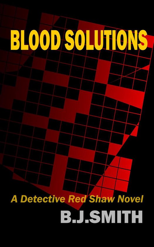 Detective Red Shaw 1 - Blood Solutions: A Detective Red Shaw Novel ...
