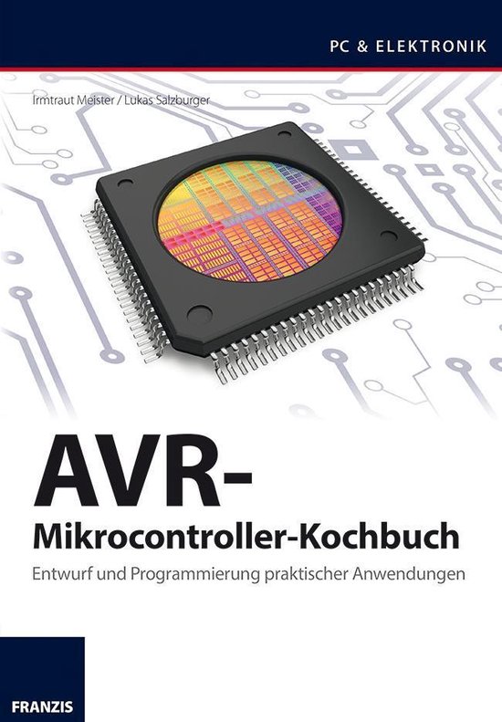 Mikrocontroller Programmierung - AVR-Mikrocontroller-Kochbuch (ebook), Lukas... | bol.com
