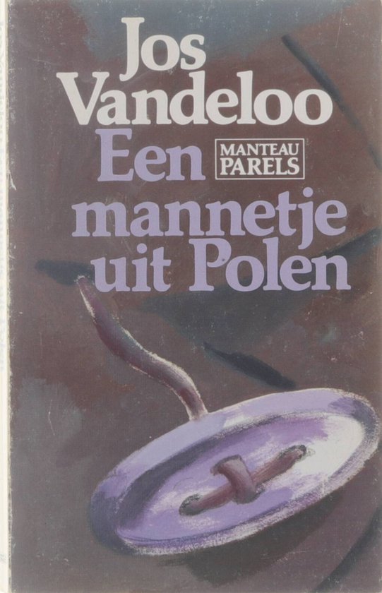 Een mannetje uit Polen., Jos Vandeloo | 9789022310083 | Boeken | bol.com
