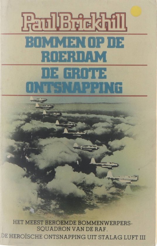 Bommen op de Roerdam - De Grote Ontsnapping | bol