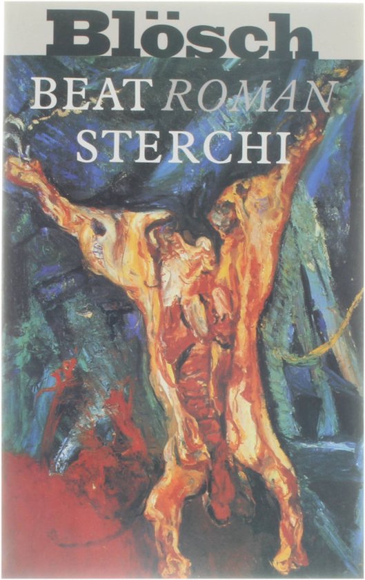 Blosch, Beat Sterchi | 9789029546843 | Boeken | bol