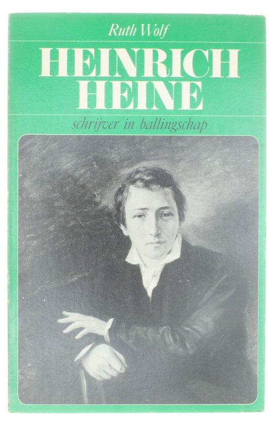 Heinrich heine, Ruth Wolf | 9789021506128 | Boeken | bol