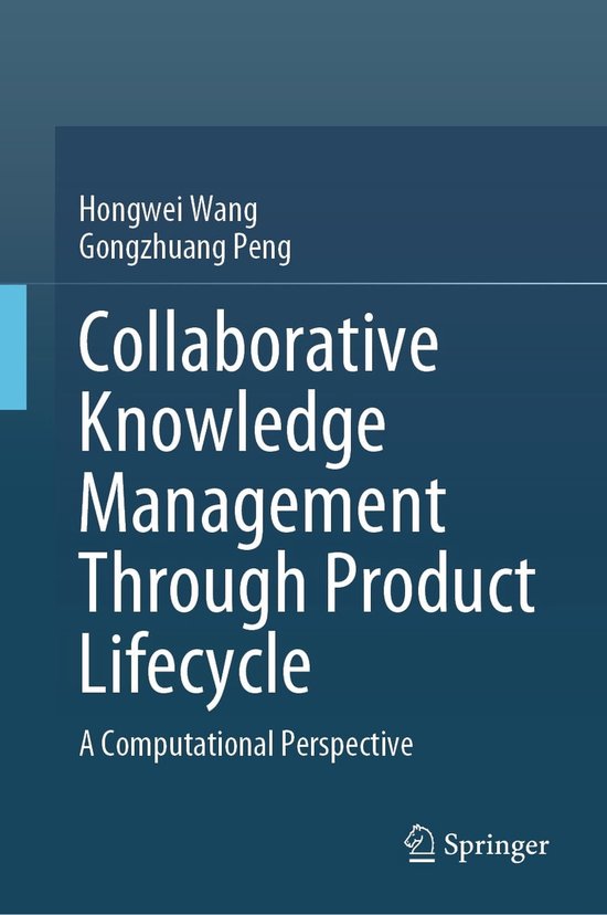 Collaborative Knowledge Management Through Product Lifecycle (ebook), Hongwei Wang |... | bol.com