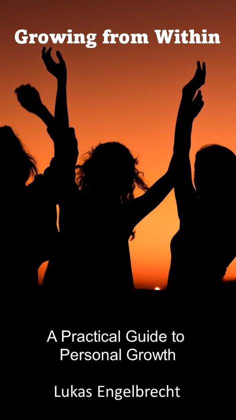 Growing from Within (ebook), Lukas Engelbrecht | 1230006155728 | Boeken ...