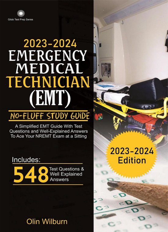 2023 – 2024 Emergency Medical Technician (EMT) No-Fluff Study Guide (ebook), Charles... | bol