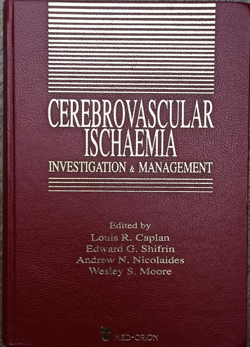 Cerebrovascular Ischaemia Investigation and Management, Louis R. Caplan ...