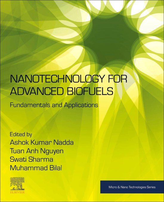 Nanotechnology for Advanced Biofuels | 9780323917599 | Ashok Kumar Nadda | Boeken | bol