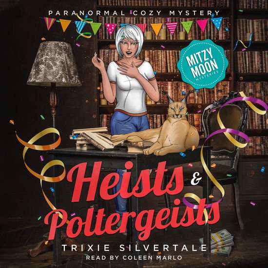 Heists and Poltergeists, Trixie Silvertale | 9798368962962 | Boeken | bol.com