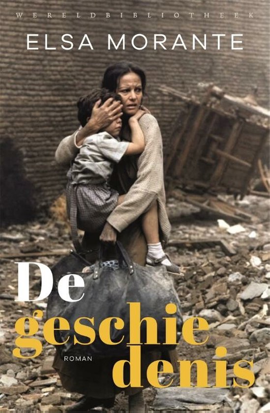 De geschiedenis, Elsa Morante | 9789028451001 | Boeken | bol.com