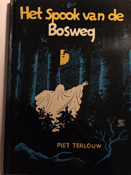Het spook van de Bosweg, Piet Terlouw | 9789029702140 | Boeken | bol.com