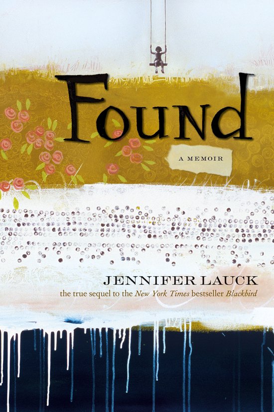 Found, Jennifer Lauck | 9781580053952 | Boeken | bol
