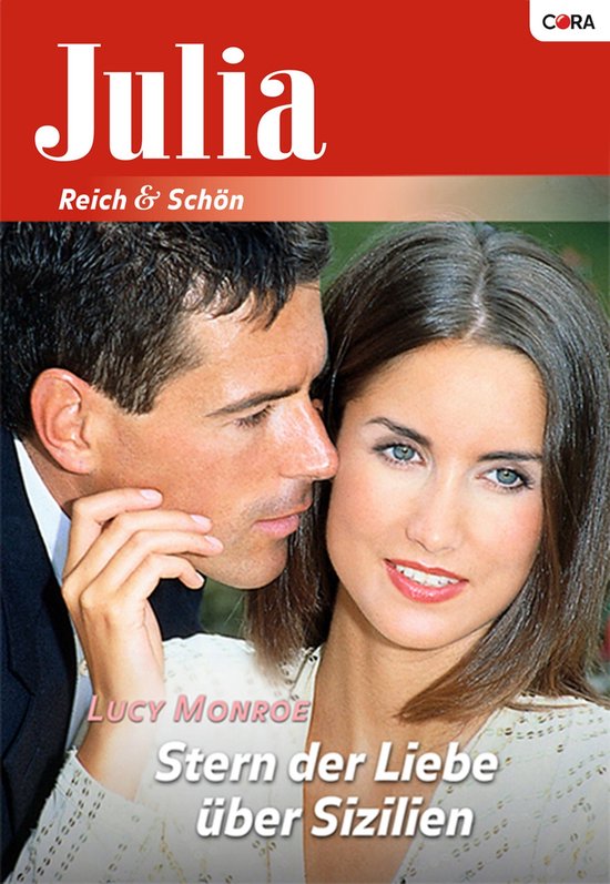 Julia - Stern der Liebe über Sizilien (ebook), Lucy Monroe ...