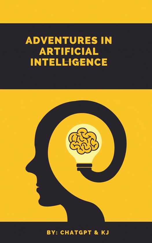 Adventures in Artificial Intelligence (ebook), Kailash Jay | 1230006165079 | Boeken | bol