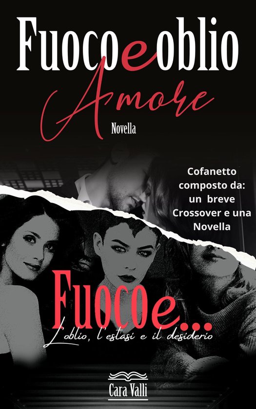Fuoco e oblio - Fuoco e oblio (ebook), Cara Valli | 1230006028275 | Boeken | bol.com