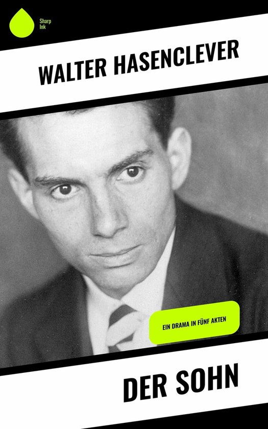 Der Sohn (ebook), Walter Hasenclever | 9788028271688 | Boeken | bol