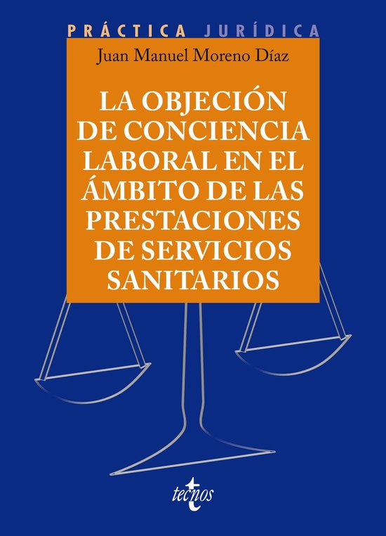 Derecho - Práctica Jurídica - La objeción de conciencia en el ámbito de ...