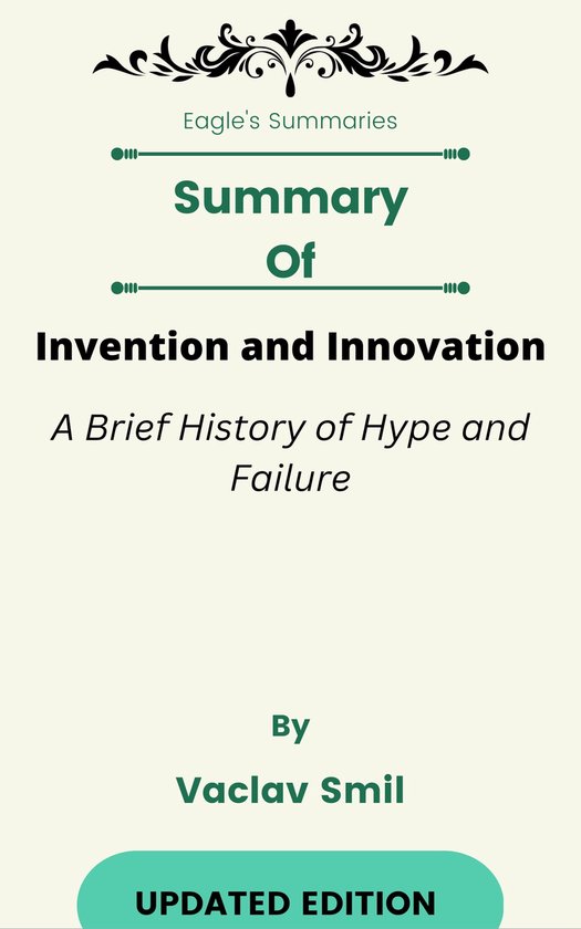 Summary Of Invention and Innovation A Brief History of Hype and Failure ...