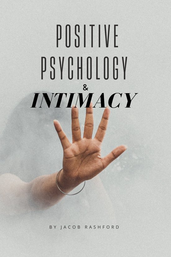 Positive psychology & intimacy (ebook), Andino Tim | 1230006064402 ...