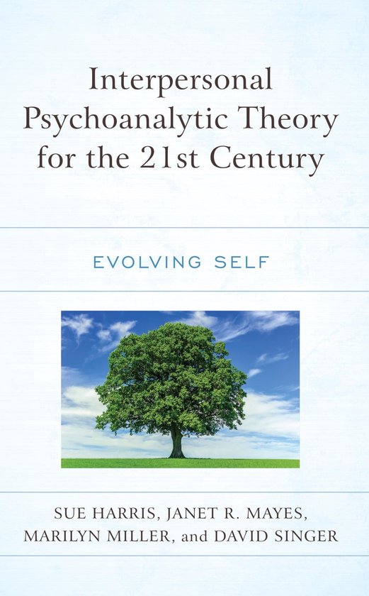 Interpersonal Psychoanalytic Theory for the 21st Century (ebook), Sue ...