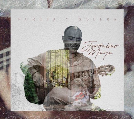 Jeronimo Maya - Pureza Y Solera (CD), Jeronimo Maya | Muziek | bol