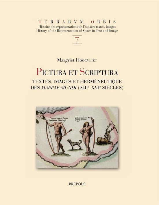Pictura Et Scriptura: Textes, Images Et Hermeneutique Des Mappae Mundi ...