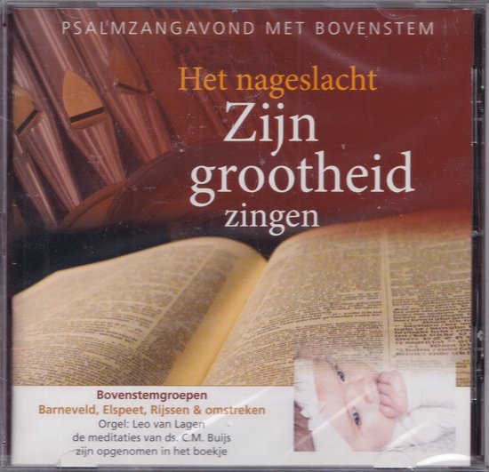 Het nageslacht Zijn grootheid zingen - Psalmzangavond met bovenstem ...