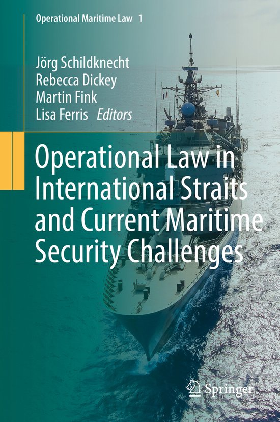 Operational Law in International Straits and Current Maritime Security ...