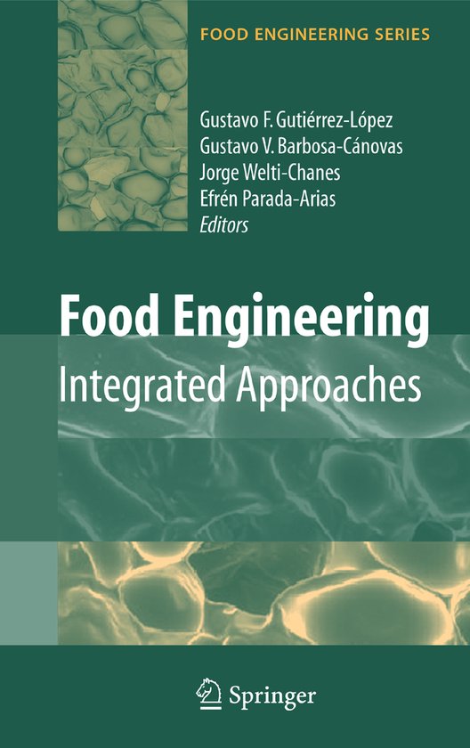 Food Engineering: Integrated Approaches | 9781441925923 | Gustavo F ...