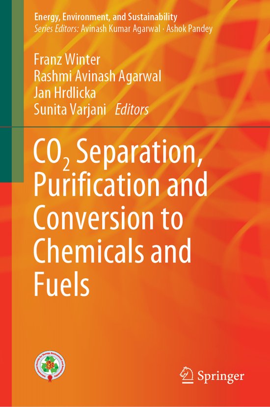 Energy, Environment, and Sustainability- CO2 Separation, Puriﬁcation and Conversion to... | bol.com