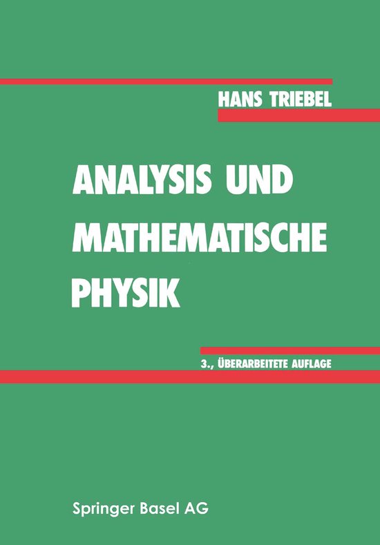 Analysis Und Mathematische Physik | 9783764322502 | Hans Triebel ...