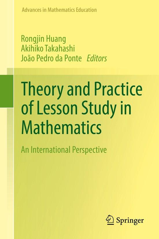 Advances in Mathematics Education- Theory and Practice of Lesson Study ...