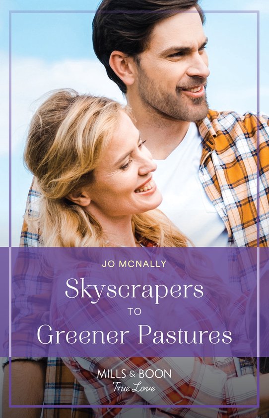 Gallant Lake Stories 8 - Skyscrapers To Greener Pastures (Mills & Boon ...
