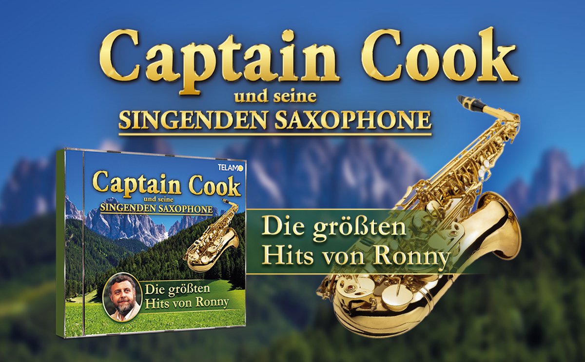 Captain Cook & Seine Singenden Saxophone - Die Größten Hits Von Ronny ...