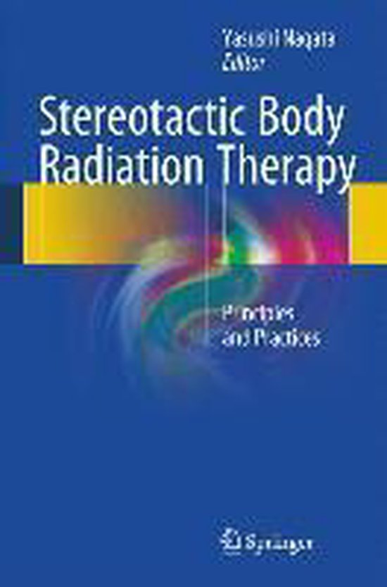 Stereotactic Body Radiation Therapy | 9784431548829 | Boeken | bol.com
