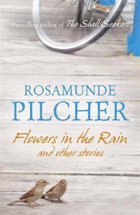 Flowers In The Rain, Rosamunde Pilcher | 9781444761740 | Boeken | bol.com