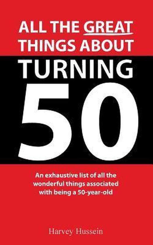 Novelty Blank Book - All the Great Things about Turning 50, Harvey ...