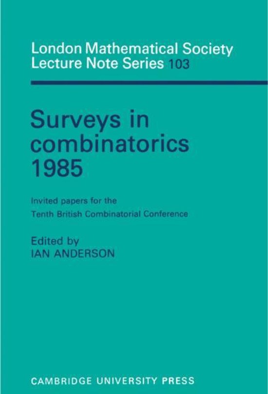 London Mathematical Society Lecture Note SeriesSeries Number 103- Surveys in... | bol.com
