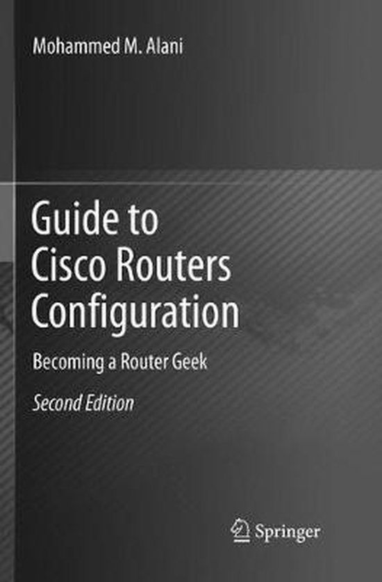 Guide to Cisco Routers Configuration | 9783319854397 | Mohammed M ...