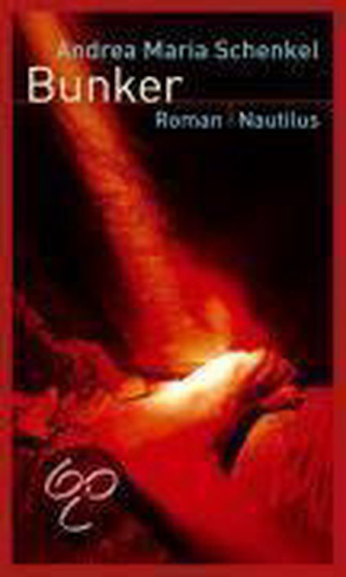 Bunker, Andrea Maria Schenkel | 9783894015862 | Boeken | bol.com