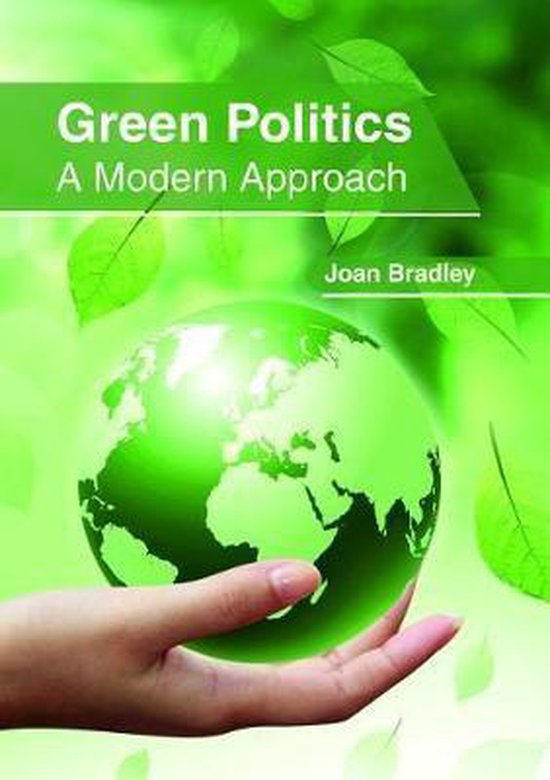 Green Politics: A Modern Approach | 9781632407283 | Boeken | bol