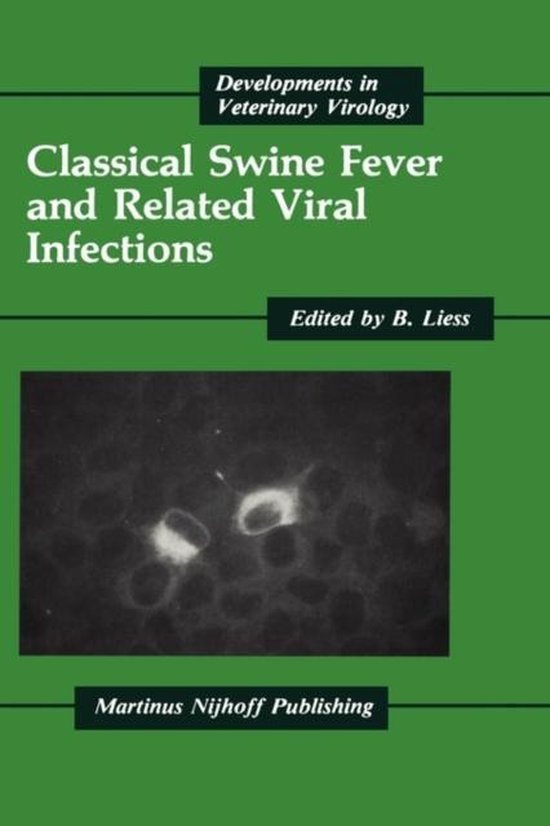 Developments in Veterinary Virology- Classical Swine Fever and Related ...