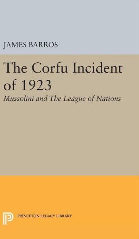 The Corfu Incident of 1923 - Mussolini and The League of Nations ...