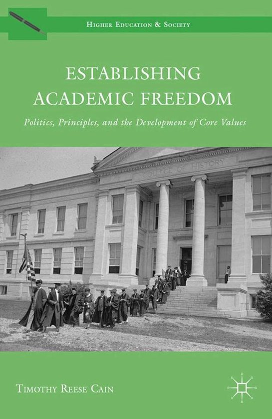 Higher Education and Society - Establishing Academic Freedom (ebook ...