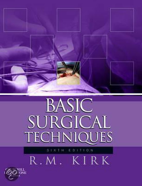 Basic Surgical Techniques (ebook), R. M. Kirk, Ms, Frcs | 2370003823974 | Boeken | bol.com